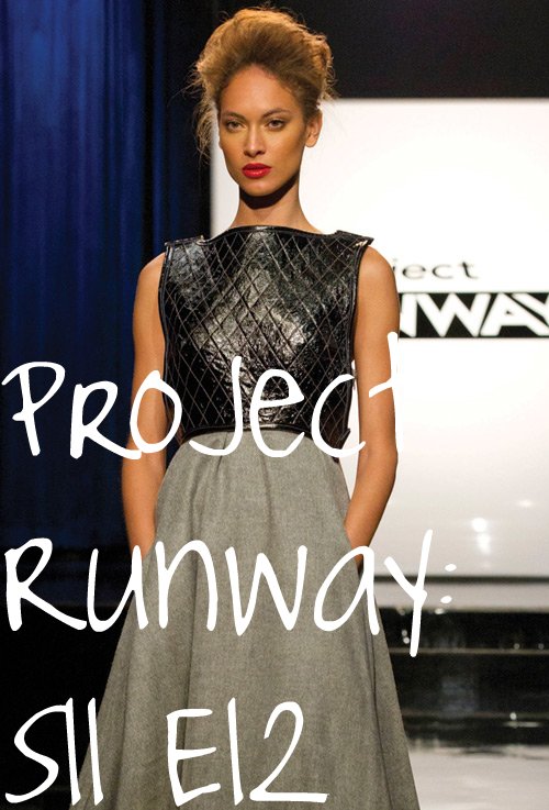 Project Runway Recap: S11 E12 | The Democracy Diva